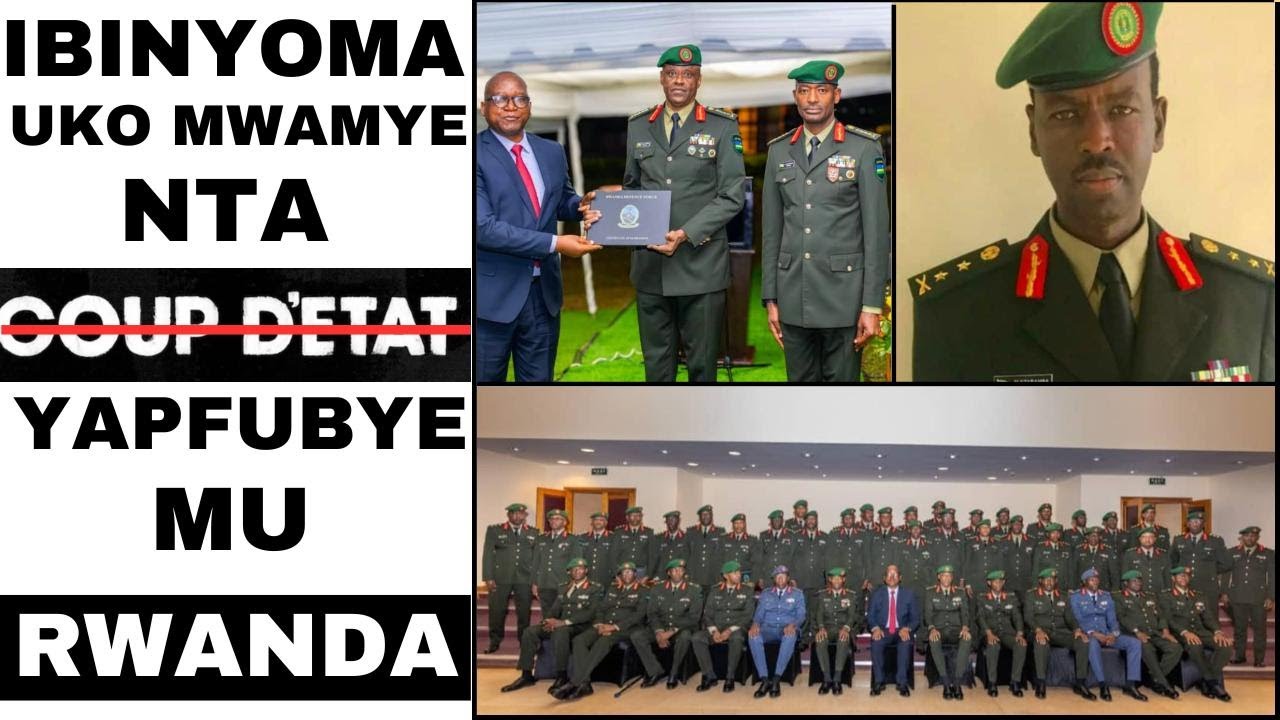 Nta Coup D'Etat Yapfubye Mu Rwanda, Ibyo Ni Ibinyoma Uko Mwamye - YouTube
