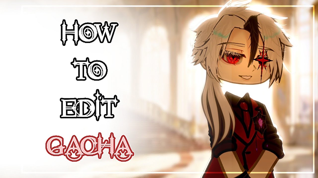 How to edit gacha life tutorial my style 4 🤍 🖤 - YouTube