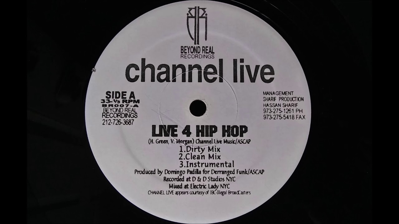 Channel Live - Live 4 Hip Hop - 1998 Dirty 12" Mix - 90s Boom Bap Real ...