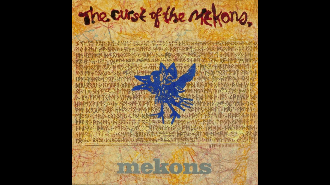 The Mekons ‎– The Curse of The Mekons - YouTube