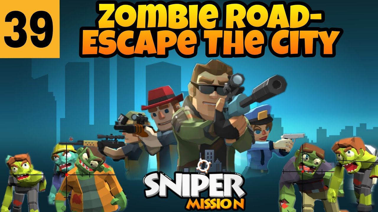 Sniper Mission- Zombie Road Escape The City | Sniper mission gameplay ...