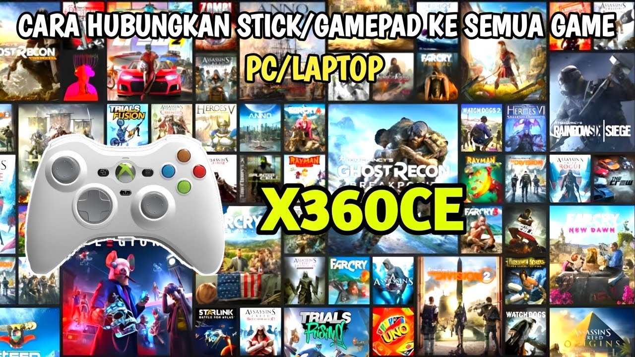Cara Hubungkan Stick/Gamepad Ke Semua Game PC/Laptop Menggunakan X360CE/XBOX 360 Terbaru 2025 ...