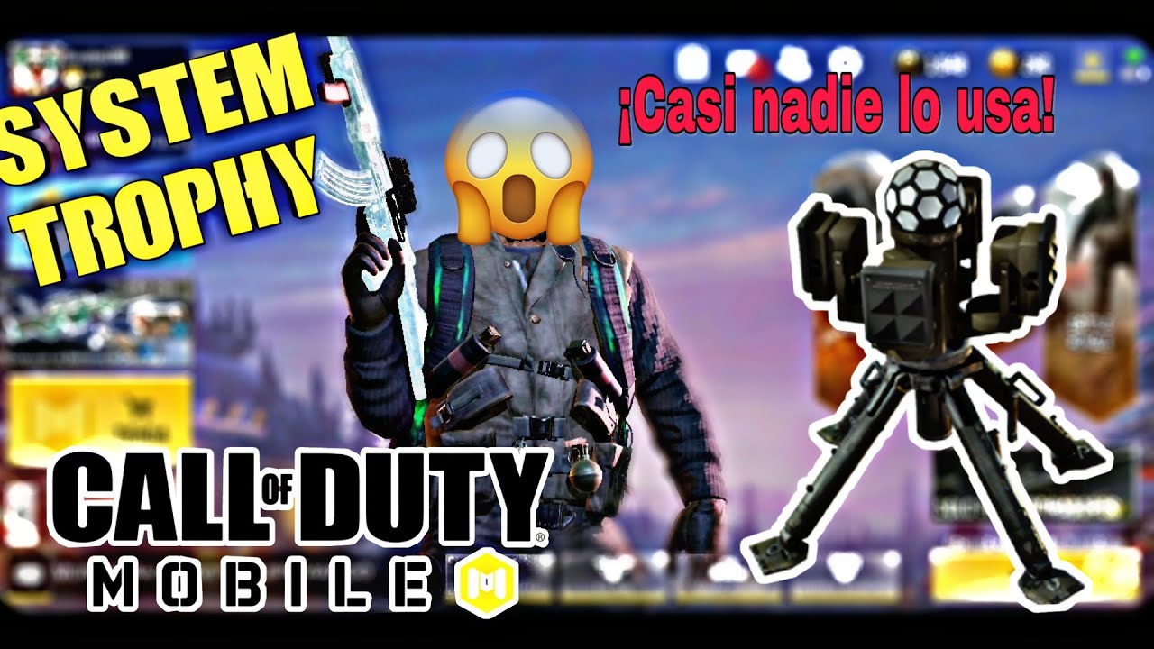 Como se usa el SYSTEM TROPHY (Call of Duty Mobile) // CARLOS DURY - YouTube