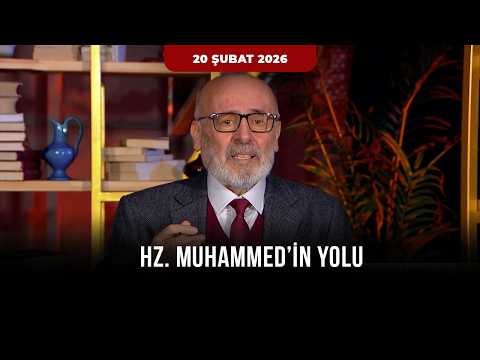 Hz. Muhammed'in Yolu 2. Bölüm - 20 Şubat 2026