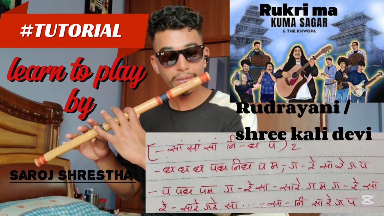 Rudrayani / sikakali devi_ D# / A# scale on FLUTE_learn to play by Saroj Shrestha with NOTATION ...