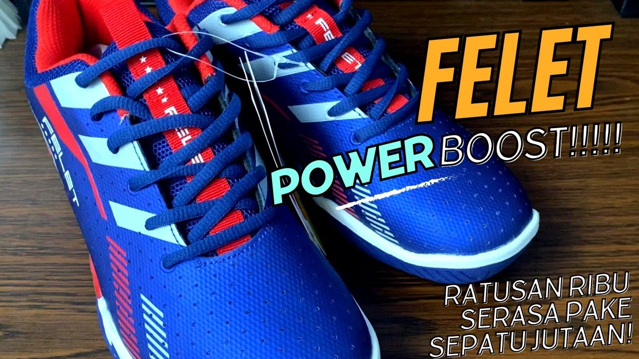 FELET POWER BOOST || FELET GAPERNAH GAGAL SOAL DESIGN SEPATU! - YouTube