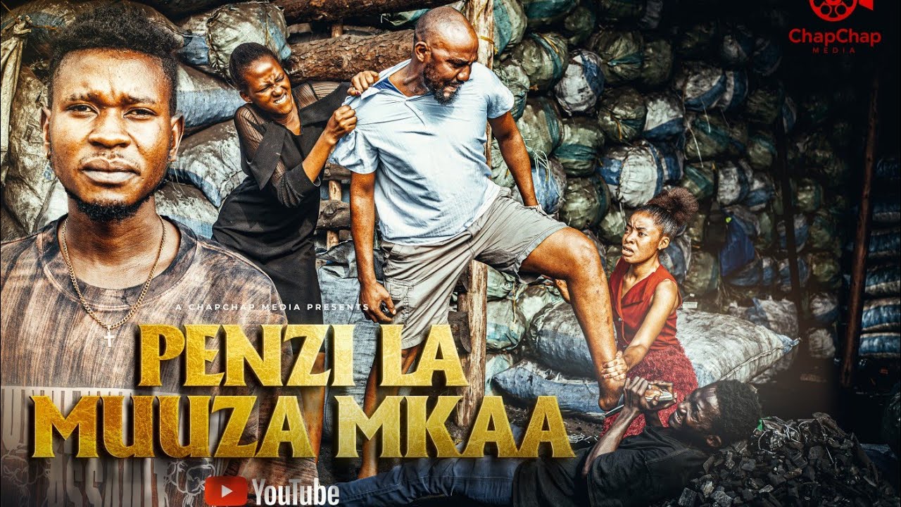 PENZI LA MUUZA MKAA ️ Part 01 | Love Story #love |CHAPCHAPMEDIA - YouTube