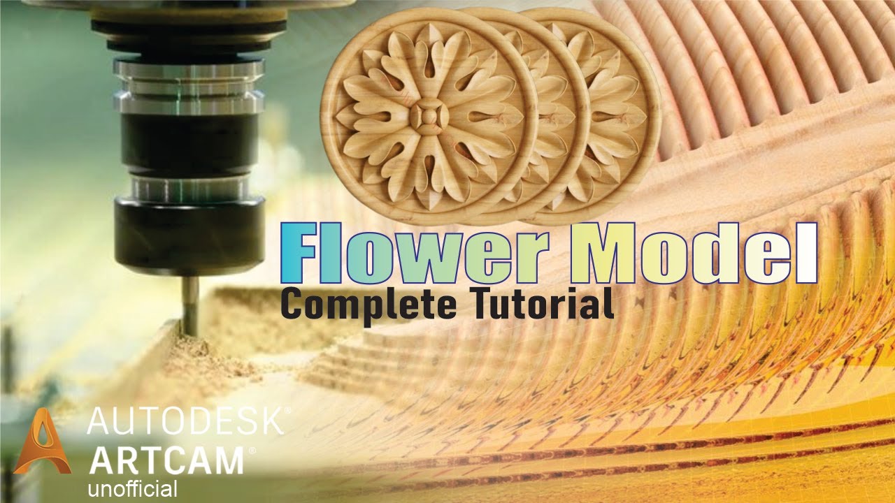 artcam 2018 flower 3D Mmodel Full Tutorial By #Artcamteacher - YouTube
