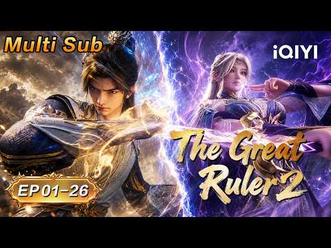【Multi Sub】The Great Ruler2  | EP01-26 Collection | iQIYI Anime Asia