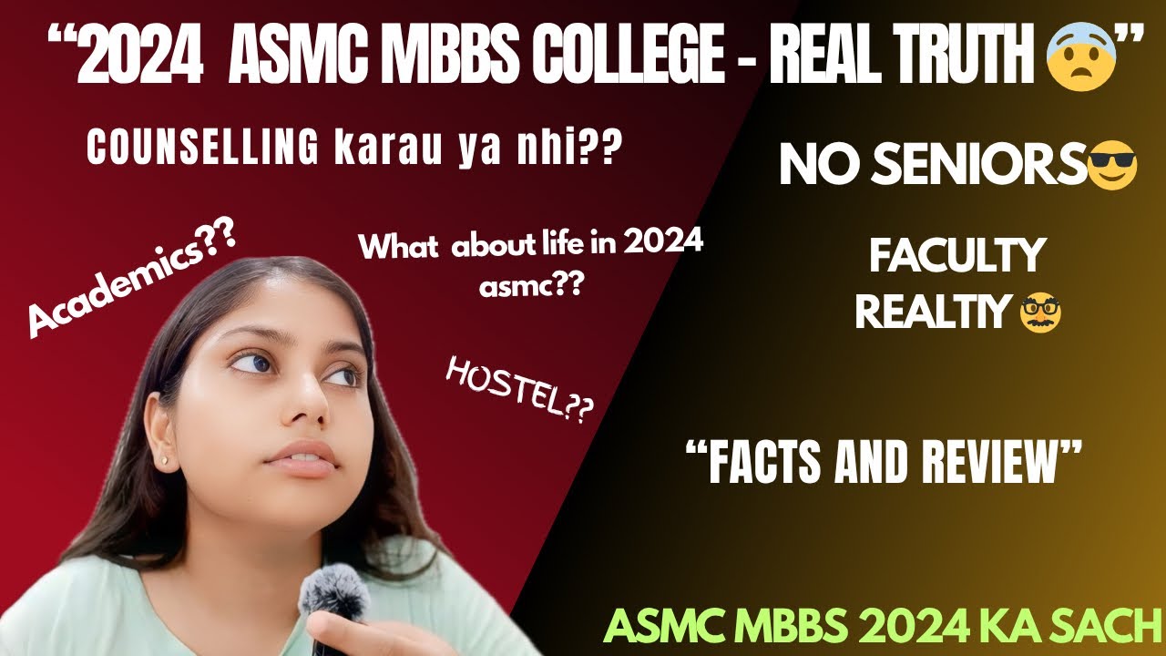 “MBBS in New ASMC 2024😟No Seniors, No Guidance? Real College Life & Faculty Review # ...