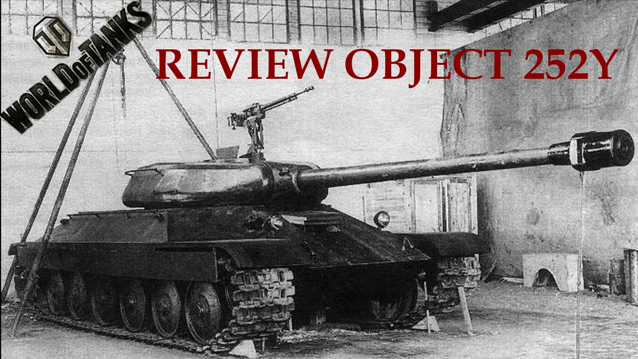 WORLD OF TANKS // REVIEW OBJECT 252U - YouTube