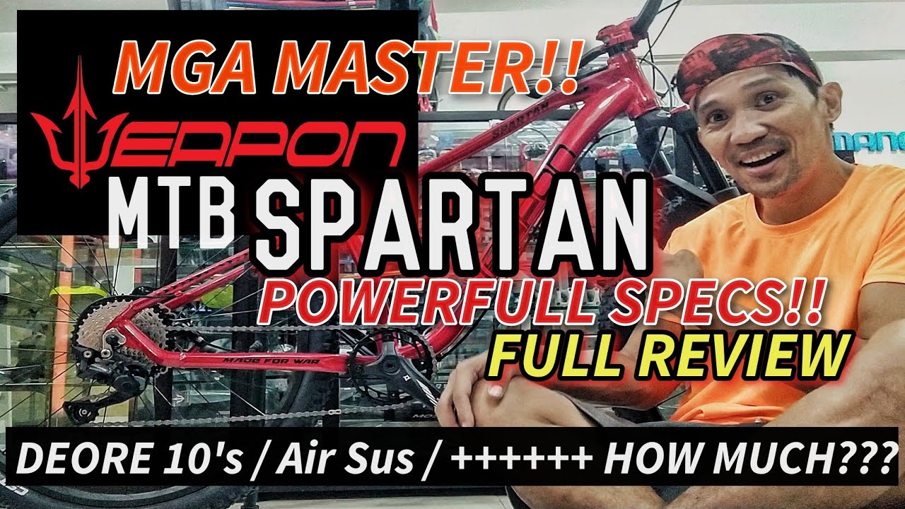 ANGAS NG BUILD NI WEAPON NA ITO!! / MTB WEAPON SPARTAN! / FULL REVIEW ...
