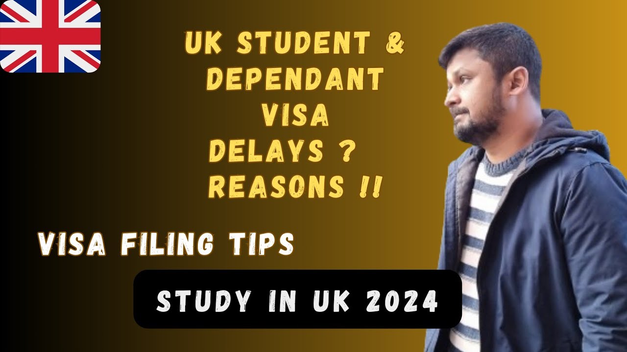 UK Student and Dependant Visa Delayed | CAS Update | Study in UK 2024 ...