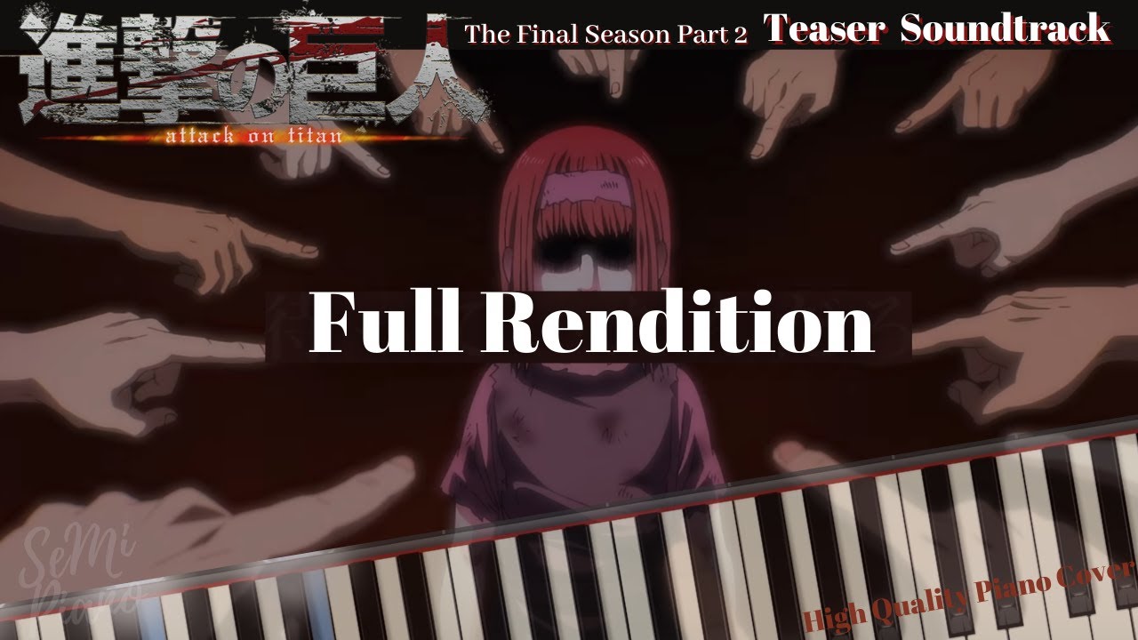 [FULL Rendition] Attack on Titan Season 4 Part 2 - Teaser Soundtrack 進撃 ...