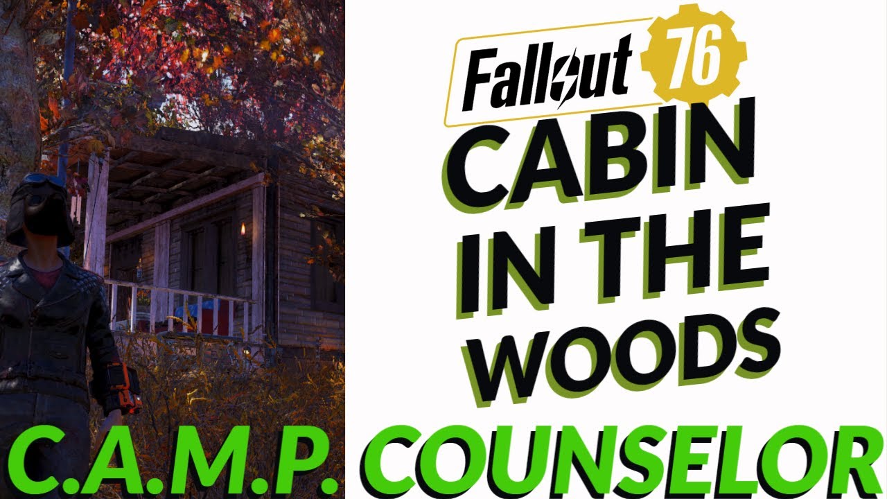 Small Cabin Camp Walk through Fallout 76 C.A.M.P. COUNSELOR - YouTube