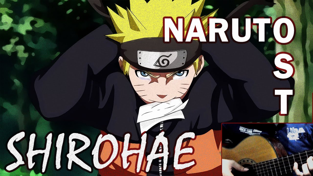 Naruto OST - Shirohae (Guitar Cover) - YouTube