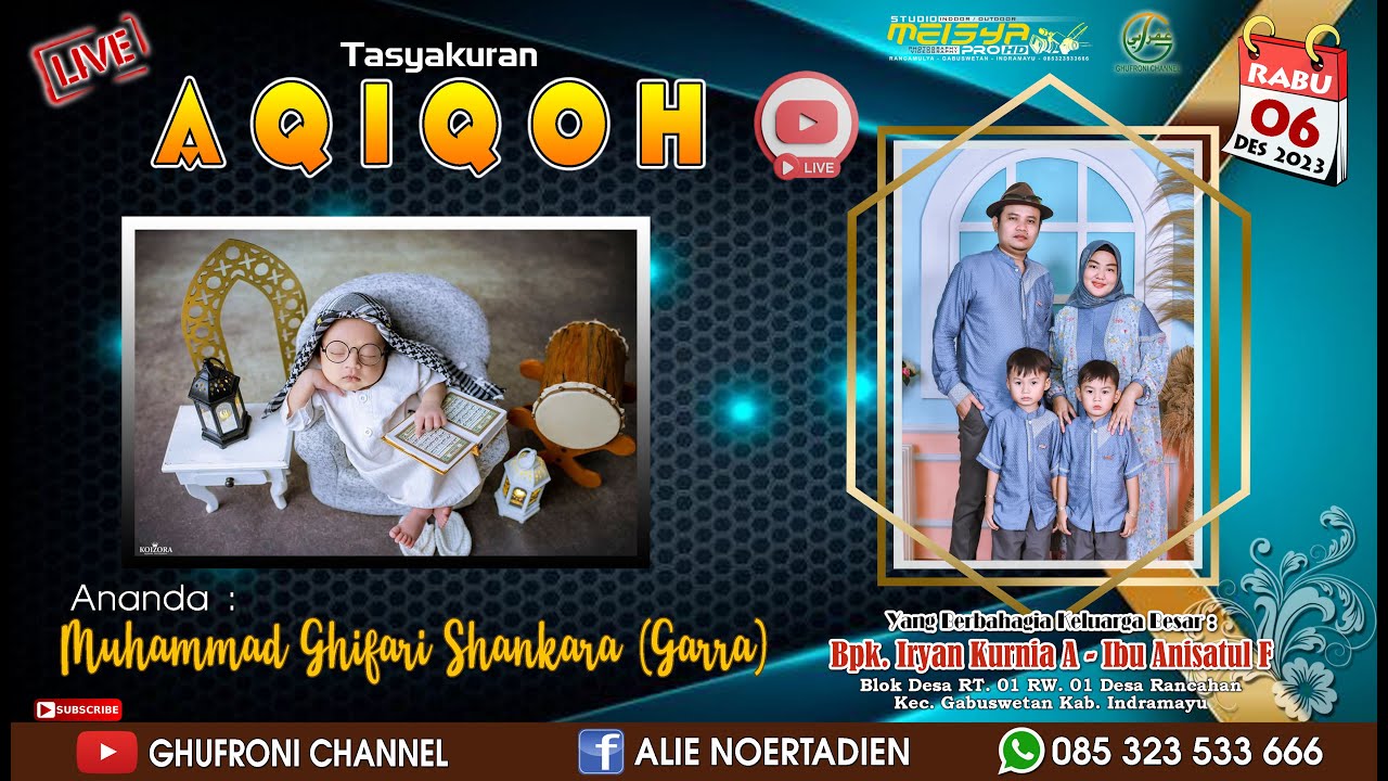 🔴 LIVE TASYAKURAN AQIQOH ANANDA MUHAMMAD GHIFARI SHANKARA || RANCAHAN ...