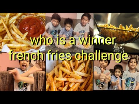 French fries challenge kids 1.2Mviews .5hours ago - YouTube