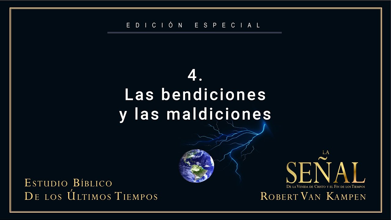 4. Las bendiciones y las maldiciones – Profecía bíblica acerca de los ...