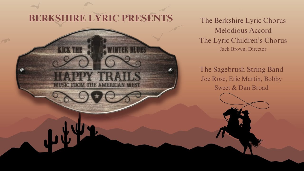 Happy Trails - Music from the American West - March 16/17th, 2024 - YouTube