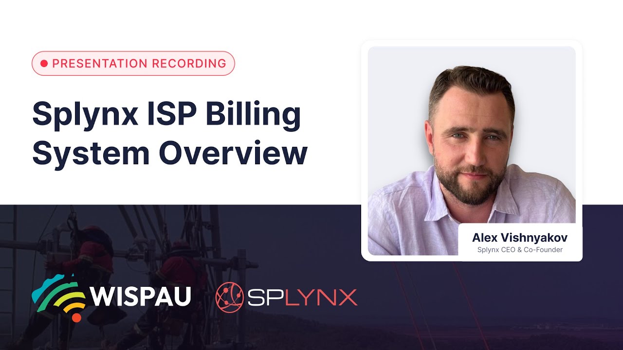 Splynx ISP Billing Software Overview | Presentation for WISPAU - YouTube