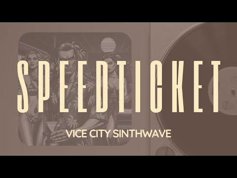 SpeedTicket (Extended Version) | Vice City Synthwave - YouTube
