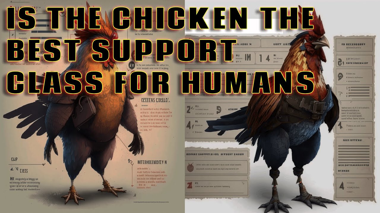 Are Chickens The Ultimate Support Class : made with chatgpt and ...