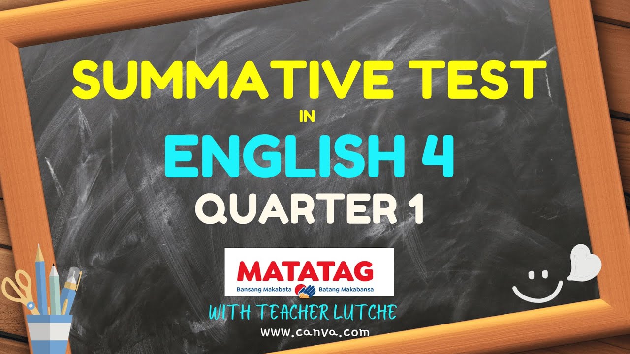 ENGLISH 4 SUMMATIVE TEST - MATATAG (LE Based) - YouTube