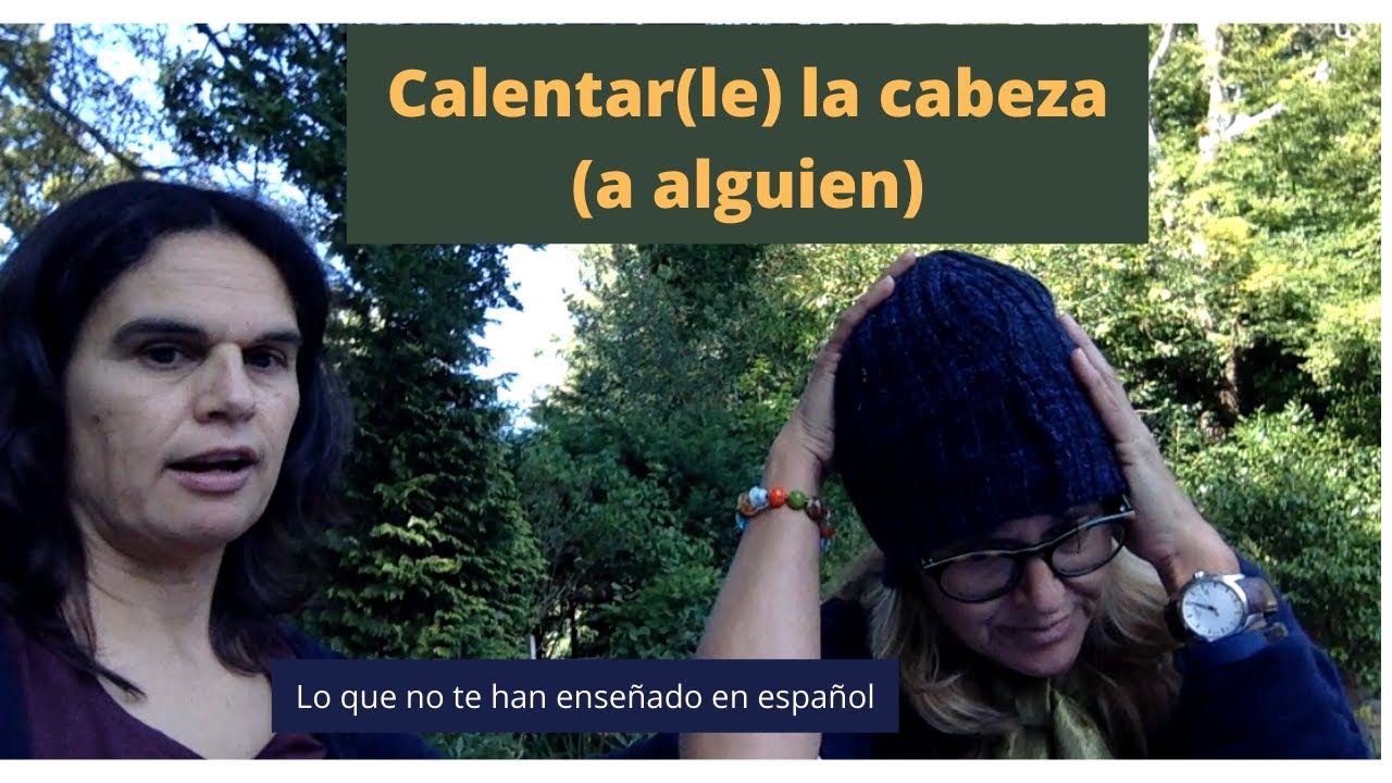 Calentar la cabeza, CEFR C1, con transcripción. - YouTube