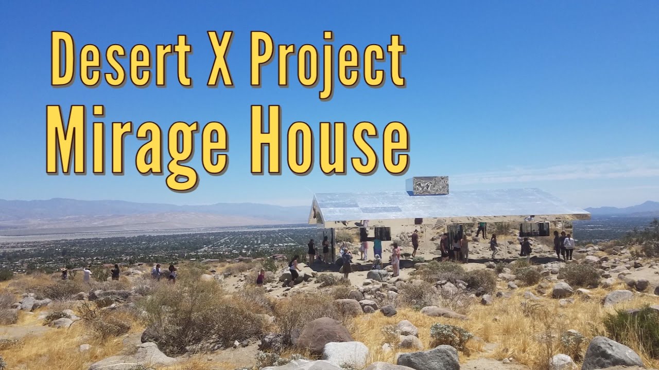 Mirage House - Desert X Project - House Made of Mirrors - YouTube