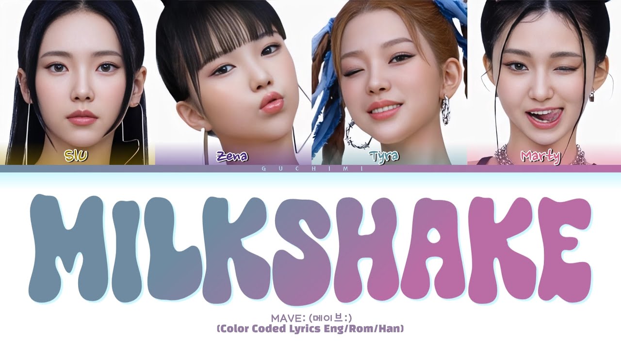 MAVE: 'Milkshake' Lyrics (Color Coded Lyrics) - YouTube