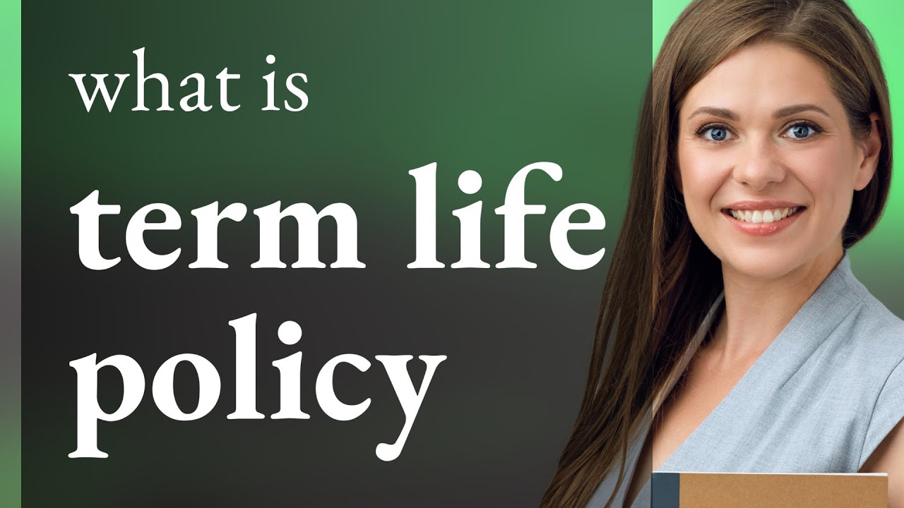 Understanding "Term Life Policy": A Simple Guide - YouTube