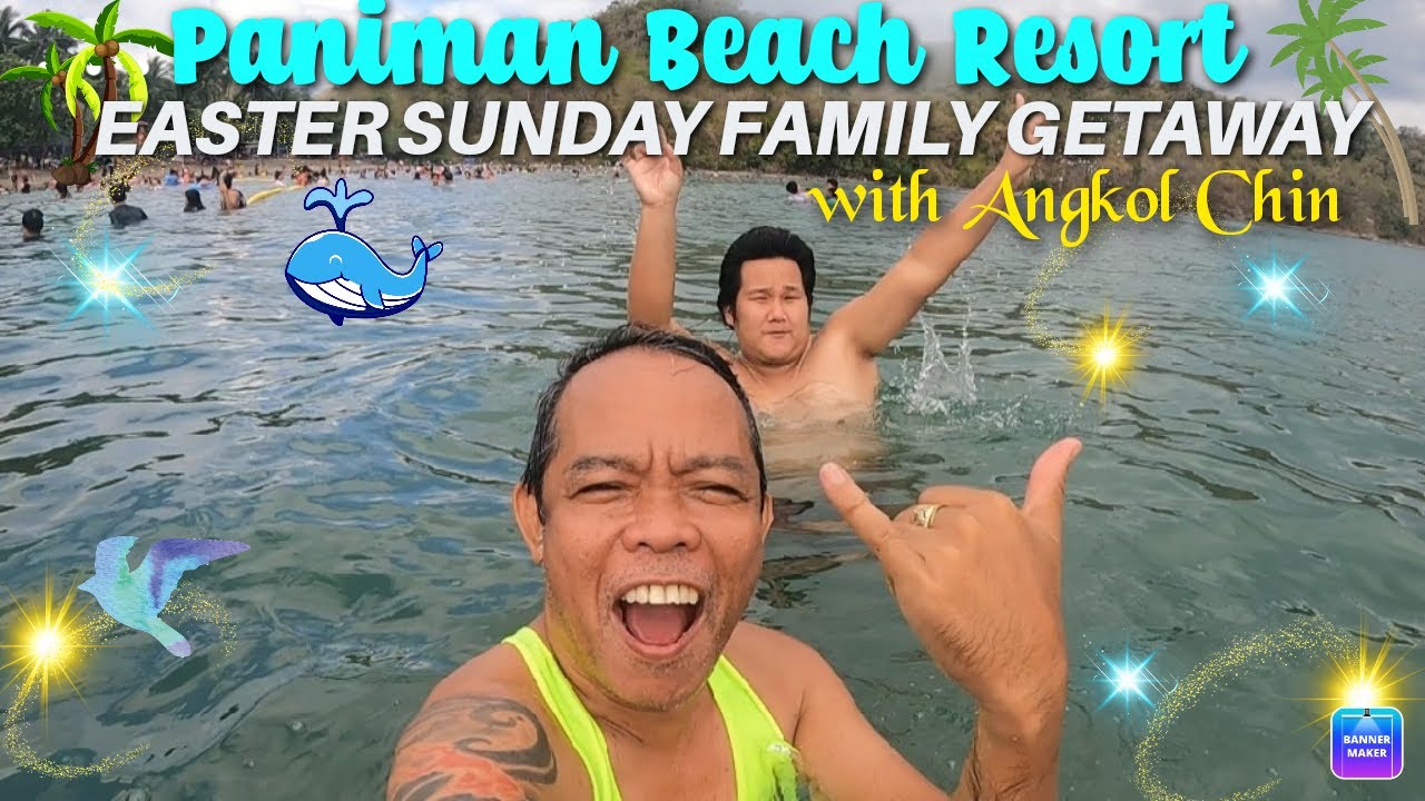 "PANIMAN BEACH RESORT" ( EASTER SUNDAY GETAWAY ) - YouTube