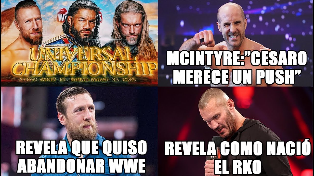 McIntyre:"CESARO merece push"|BRYAN vs REIGNS vs EDGE en WM37| BRYAN ...
