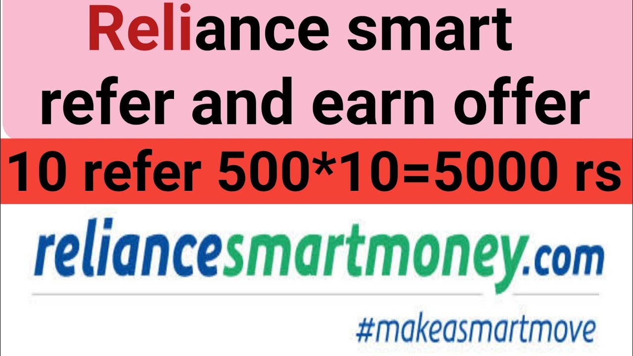 Reliance smart money earn and refer offer, how to refer reliance smart ...
