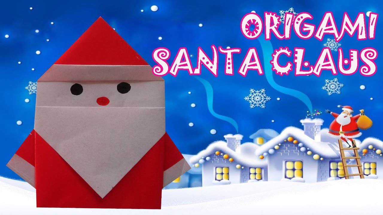 Origami Santa Claus - Origami Easy - YouTube