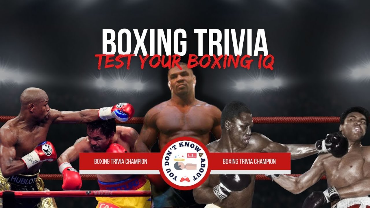 Giving Money To People Who Can Answer These Boxing Trivia Questions ...