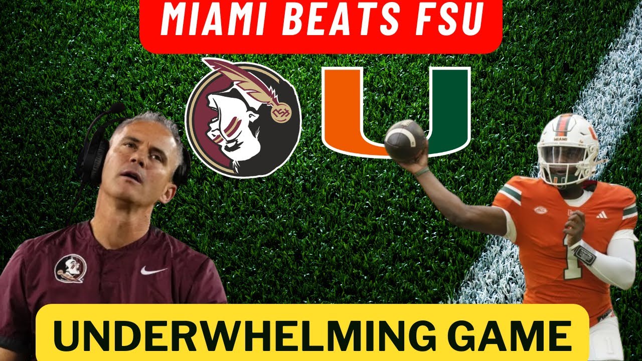 MIAMI BEATS FSU, UNDERWHELMNG GAME - YouTube