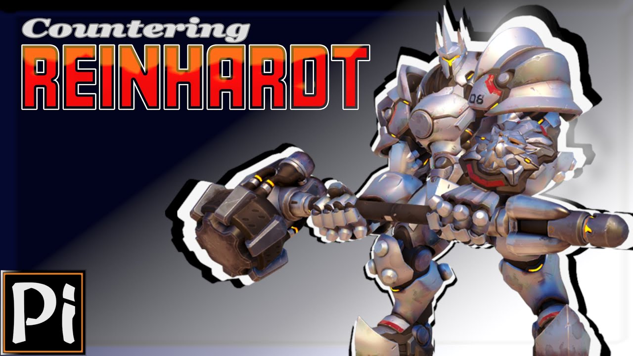 How to Counter Reinhardt -Overwatch 4K - - YouTube