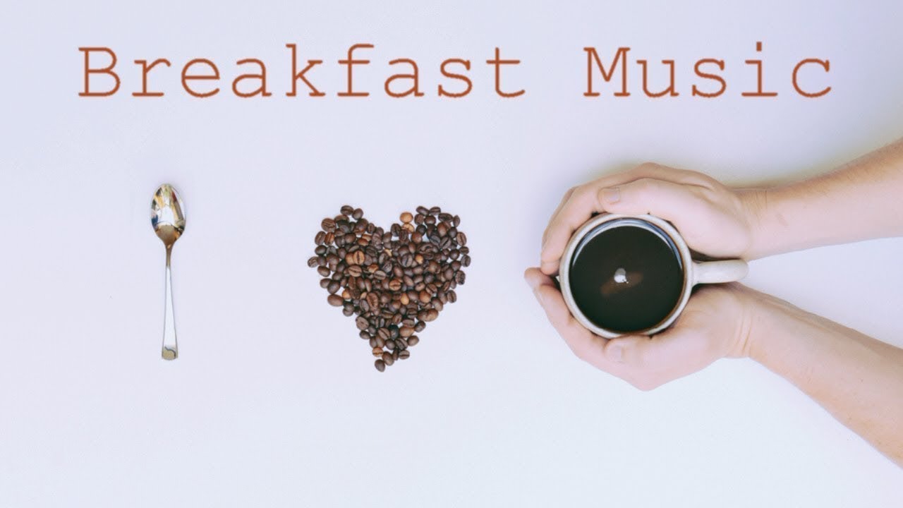 ️ BREAKFAST MUSIC - Relaxing Morning Jazz Instrumental Playlist For ...