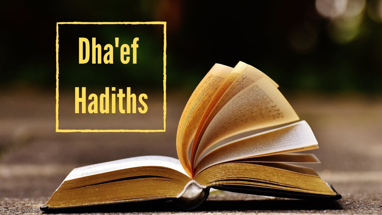Why do you quote Dha'ef Hadiths? - YouTube