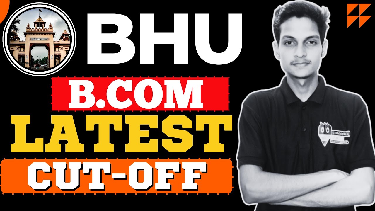 BHU B.com Latest cutoff || B.com cutoff 2022 || Banaras Hindu ...