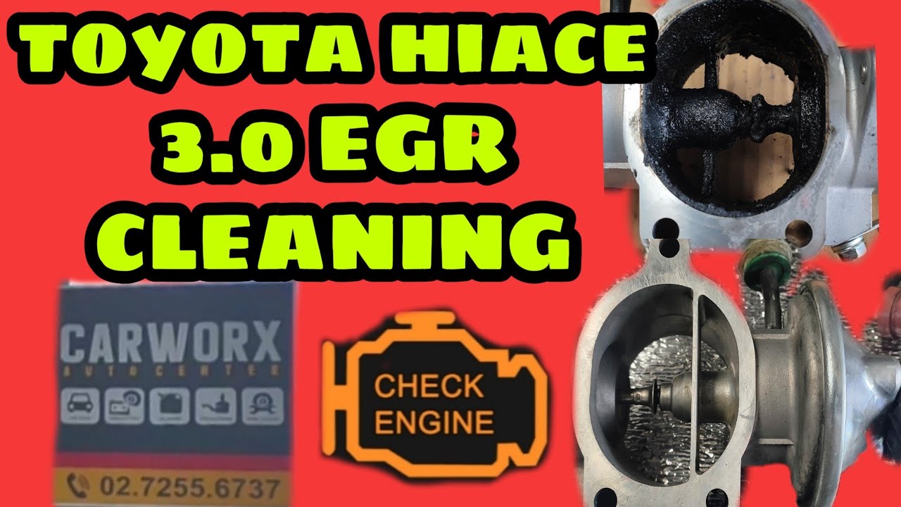 TOYOTA HI ACE 3.0(TIPS EGR CLEANING BY CARWORX) - YouTube