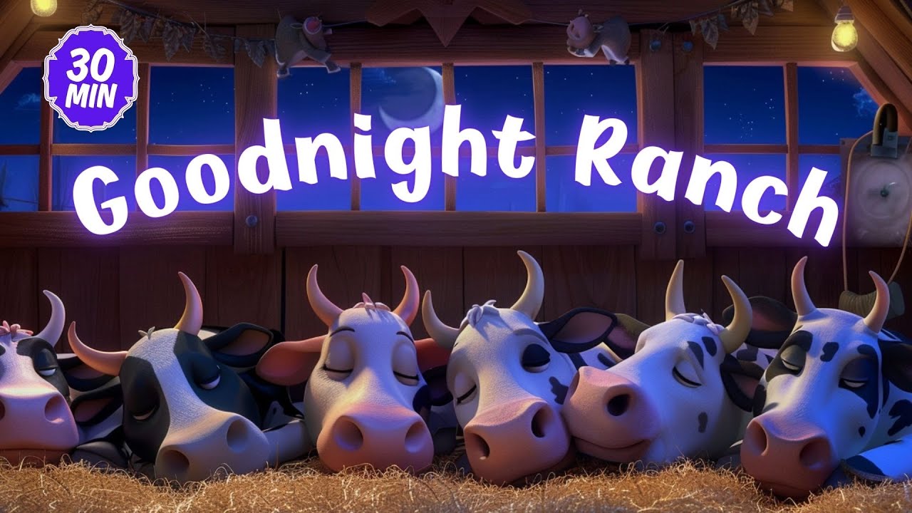 Goodnight, Ranch🐮 | Soothing bedtime stories and relaxing melodies for ...