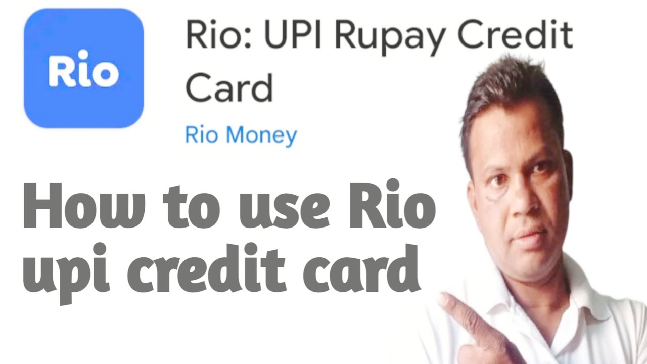 How to use rio upi credit card||Rio money rupay credit card||UPI ...