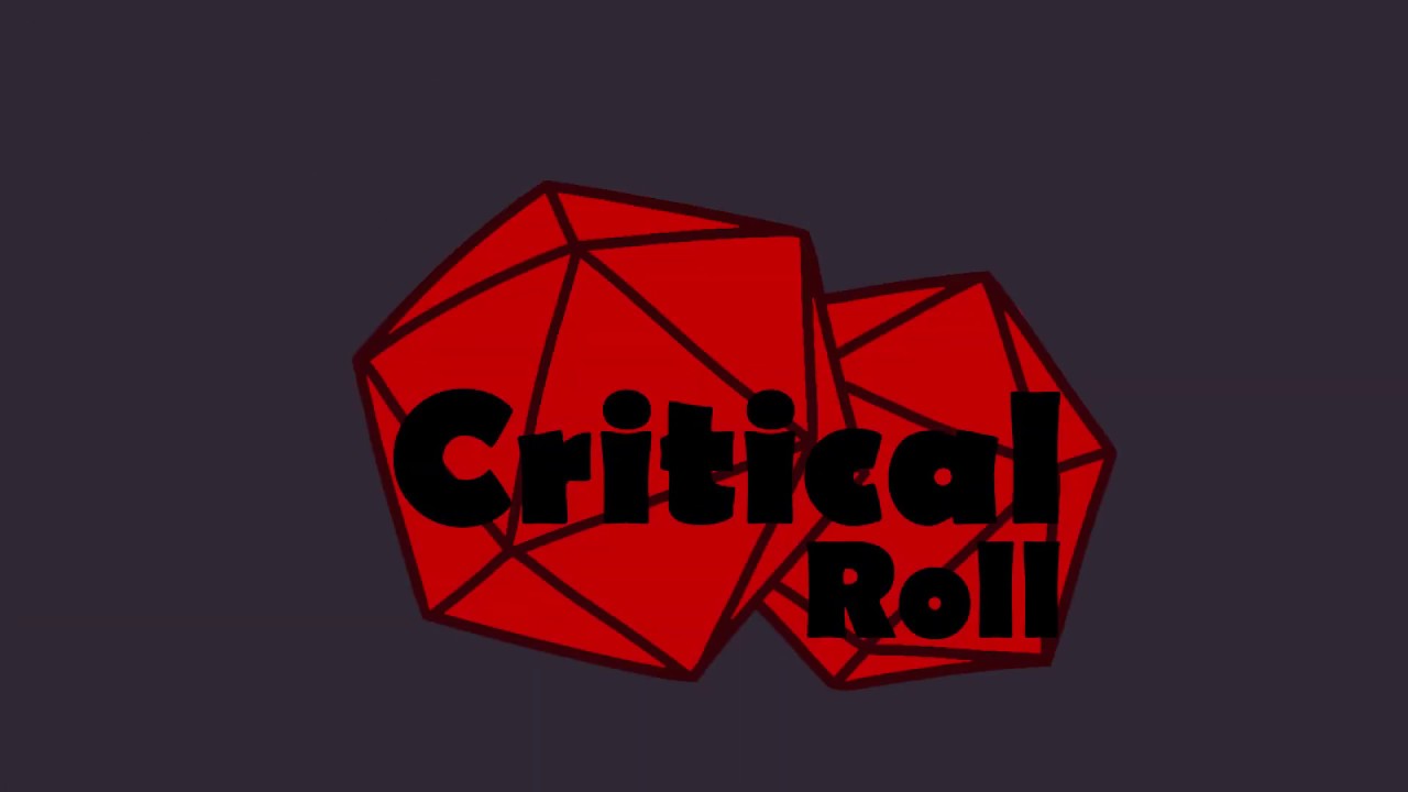 Critical Roll Intro - YouTube