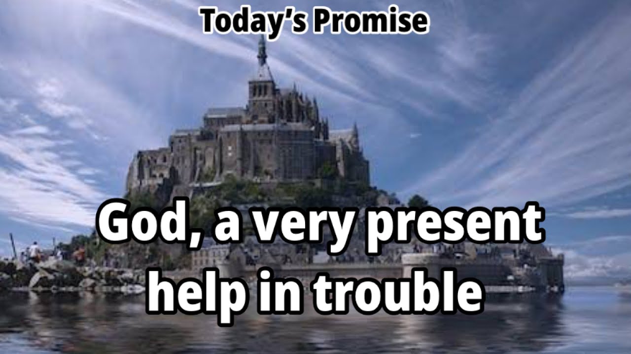 Today’s Bible Verse | August 15, 2023 | A very present help in trouble ...