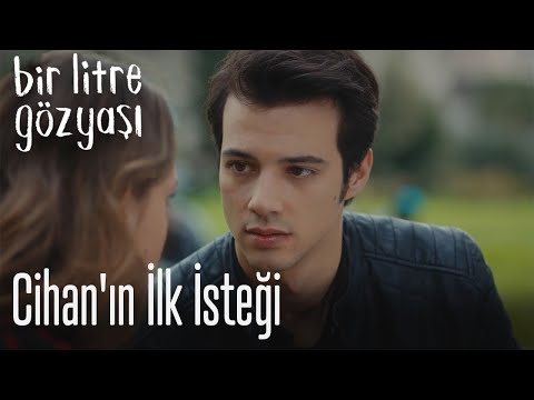 Cihan'ın ilk isteği