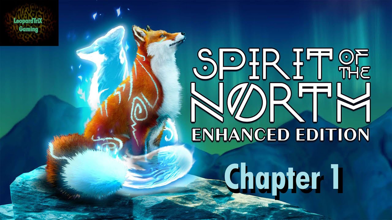 Spirit of the North | Chapter 1 | Walkthrough All Shamans - YouTube