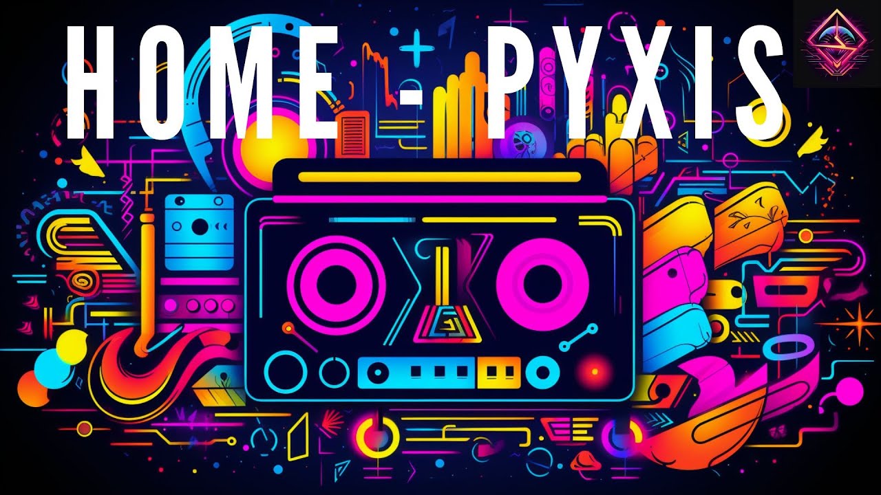 HOME - Pyxis - YouTube